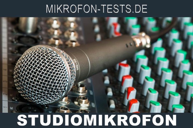 studiomikrofon - MIKROFON TESTS: Die besten Mikrofone im Vergleich